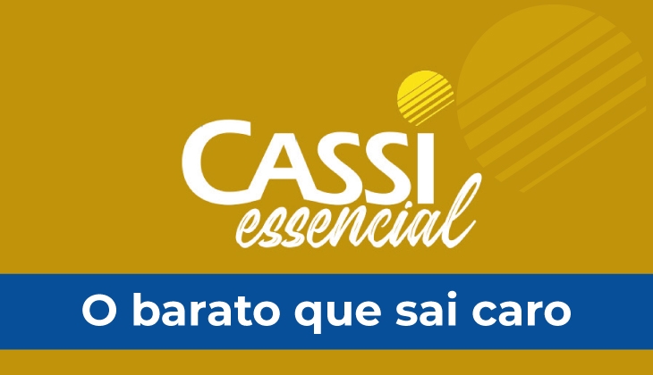 Cassi Essencial: o barato que sai caro | Notícias | Bancários BH e Região
